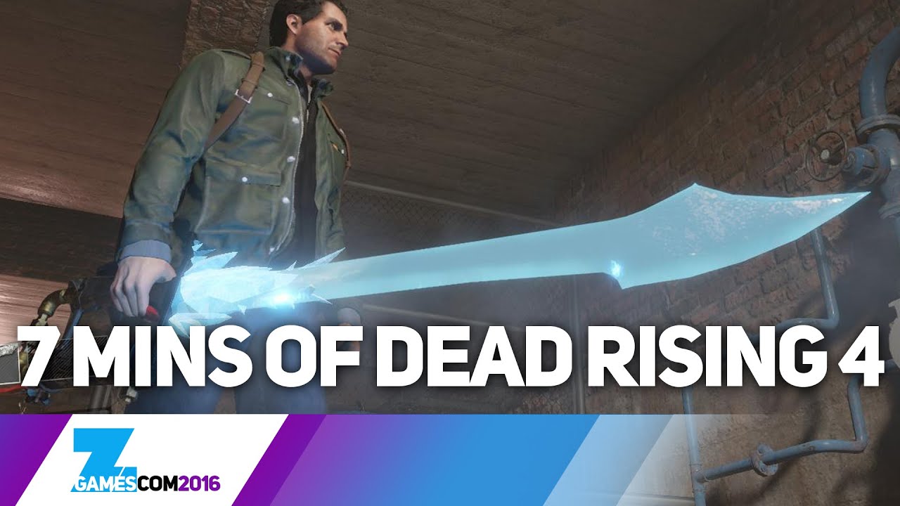 DEAD RISING 4 - 7 MINUTES HANDS ON GAMEPLAY - Gamescom 2016 - YouTube