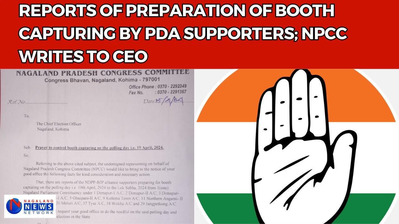 REPORTS OF PREPARATION OF BOOTH CAPTURING BY PDA SUPPORTERS; NPCC ...