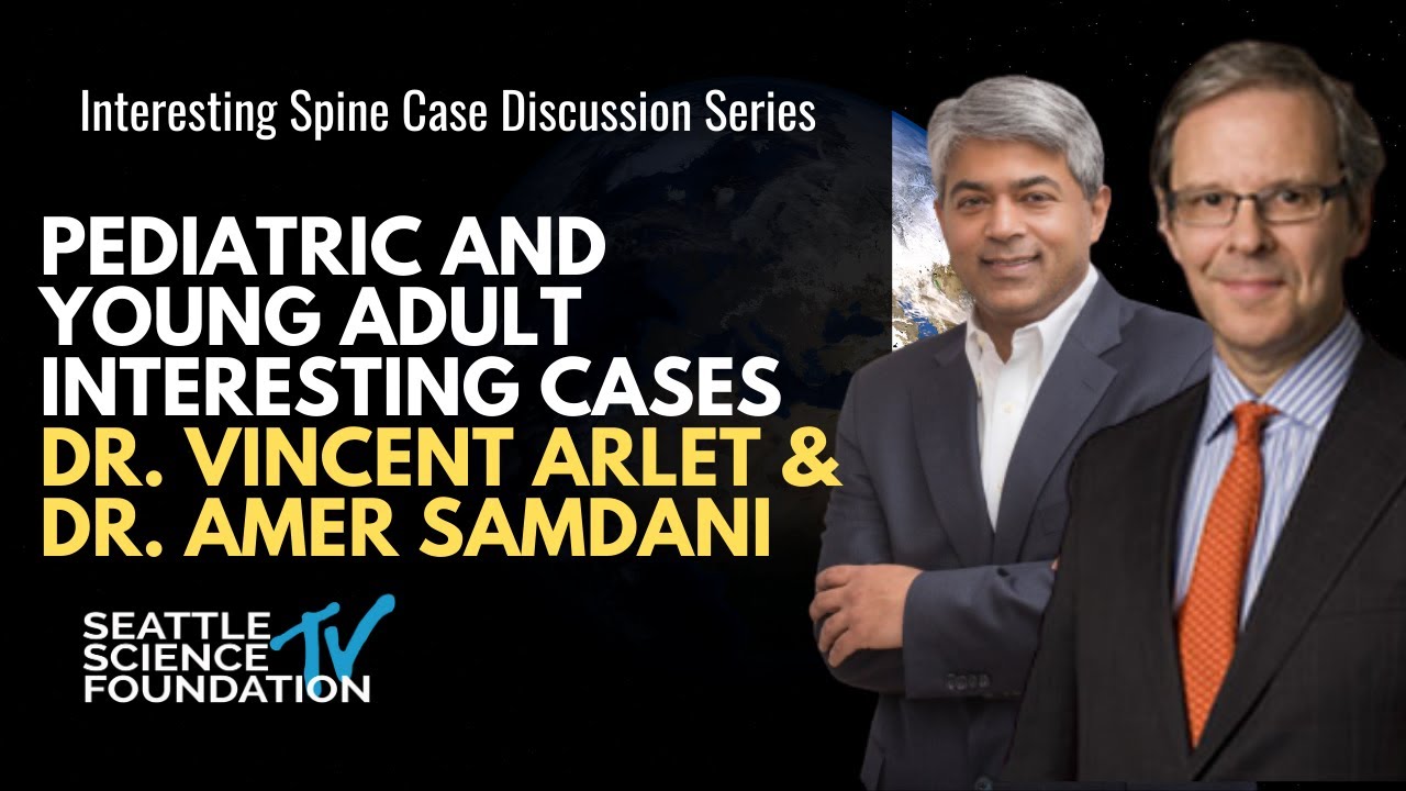 Pediatric and Young Adult Interesting Cases - Vincent Arlet, MD & Amer ...