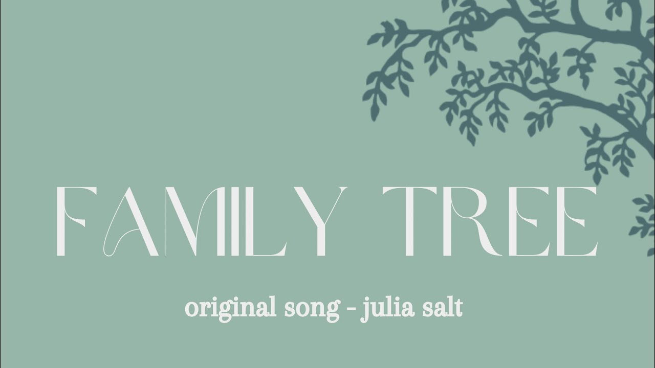 Family Tree - Original Song - YouTube
