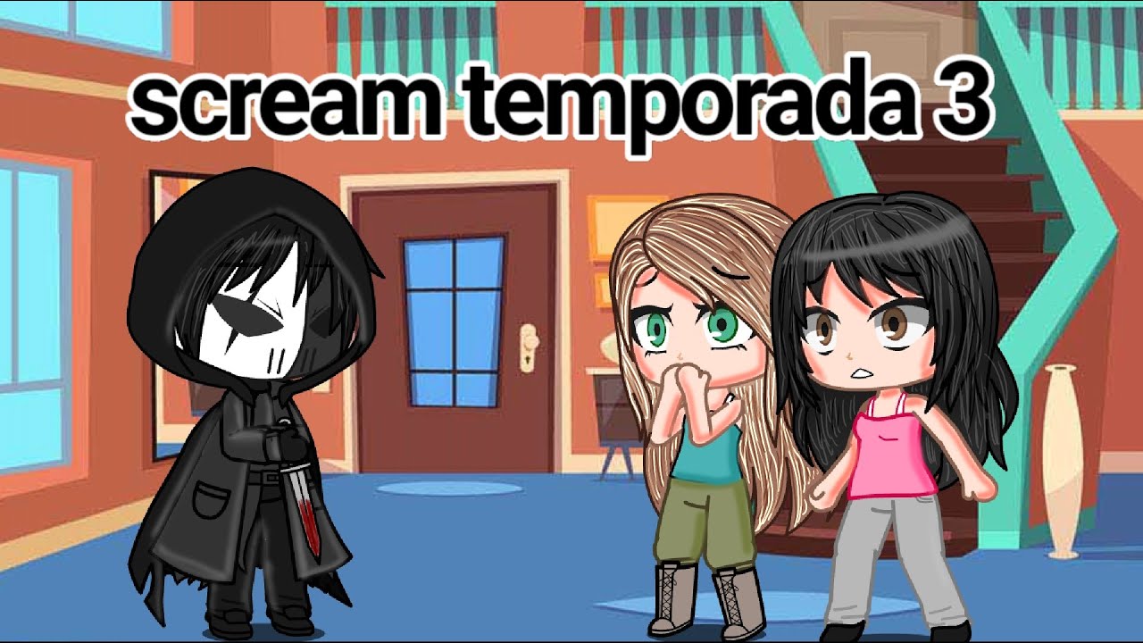 Scream temporada 3 |capítulo 5| |final| [gacha club] - YouTube