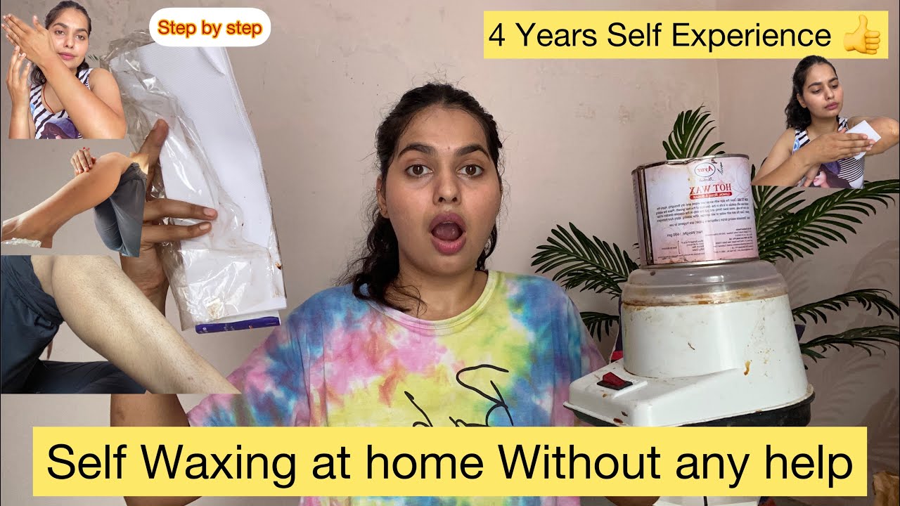 घर पे *WAX* कैसे करे? || Step By Step || Self Waxing At Home. - YouTube