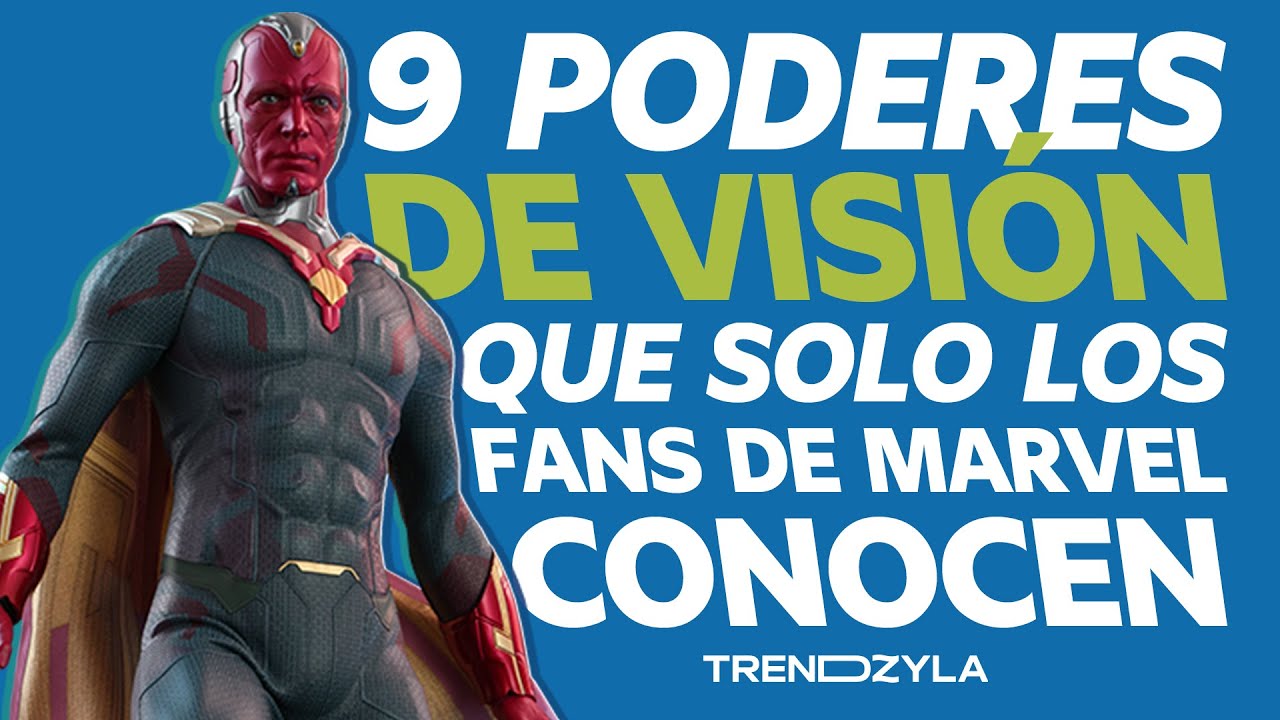 9 poderes de Visión que solo los verdaderos fans de Marvel conocen. - # ...