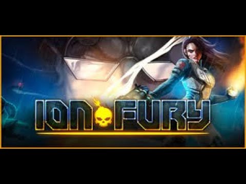 İlk Bakış: Ion Fury  || Kont Noctilus