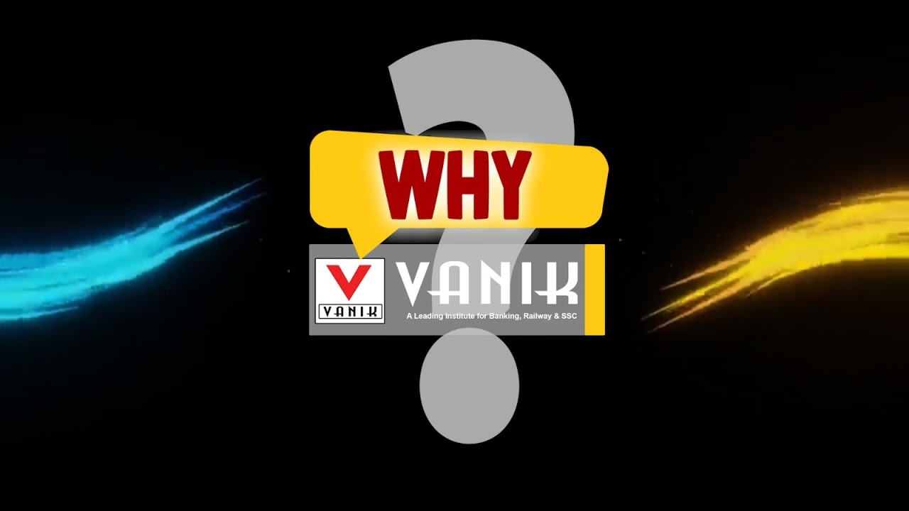 WHY VANIK & Why it stands out for your Competitive Exams Preparation # ...