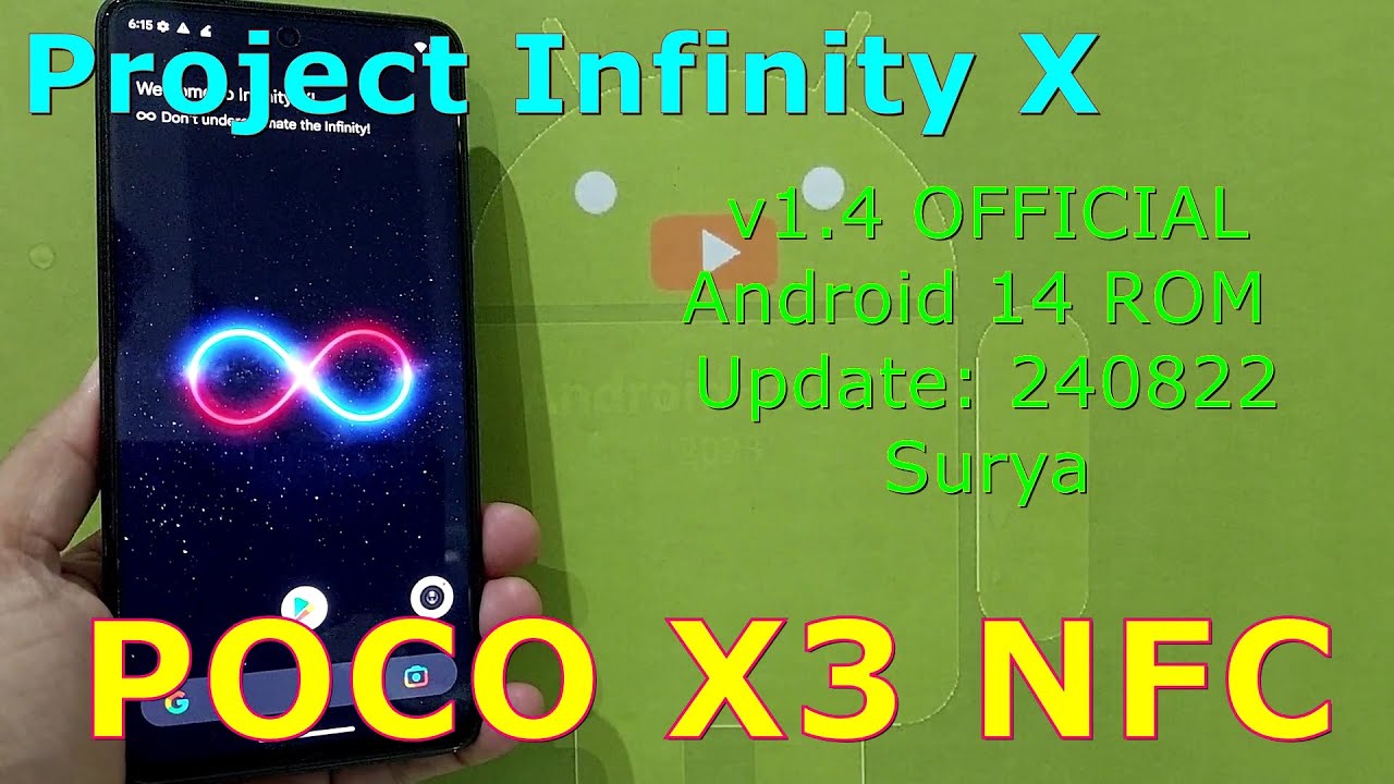 Project Infinity X v1.4 OFFICIAL Poco X3 Android 14 ROM Update: 240822 ...
