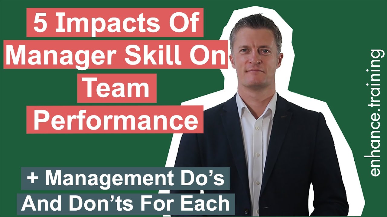 5 Impacts of Manager Skill On Team Performance - YouTube