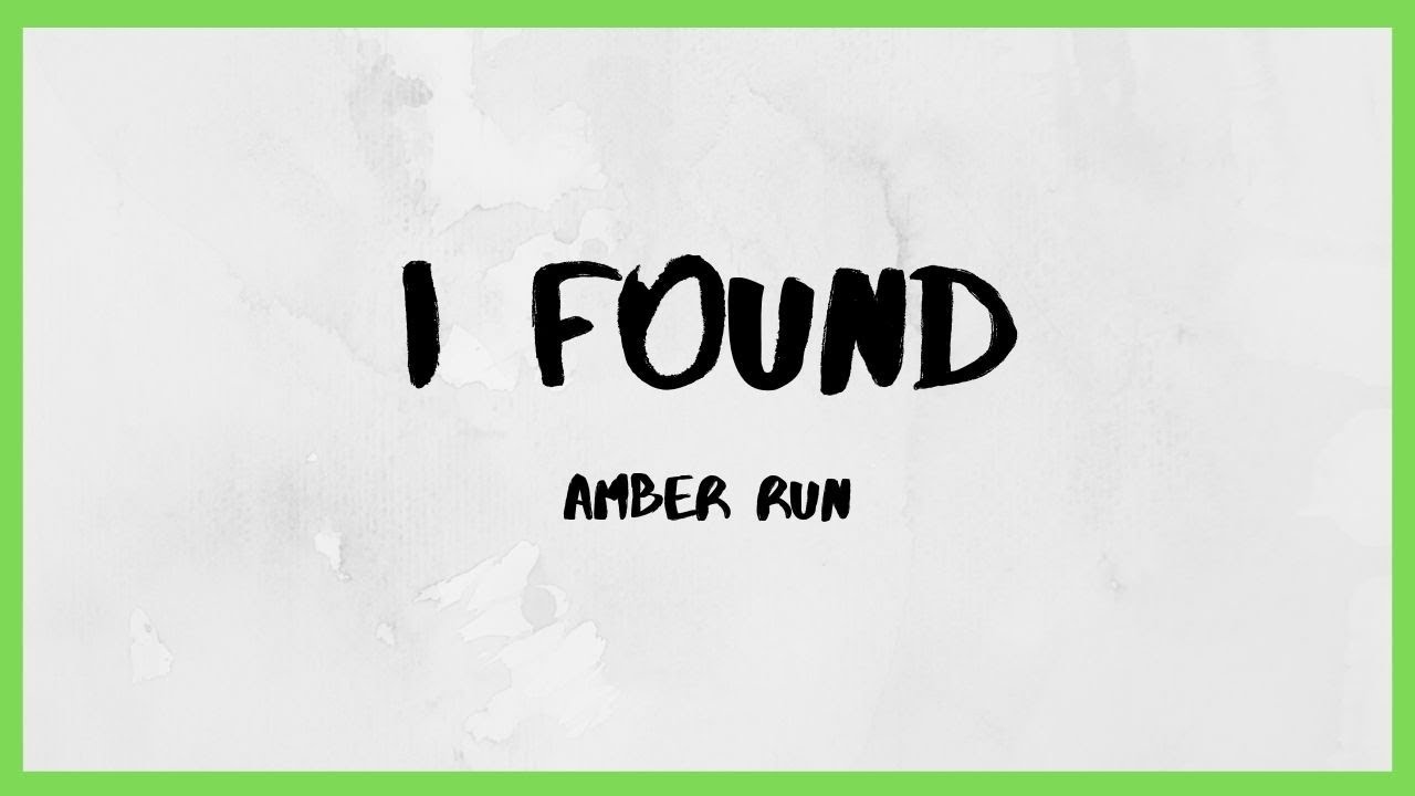 I FOUND - AMBER RUN (COVER) - YouTube