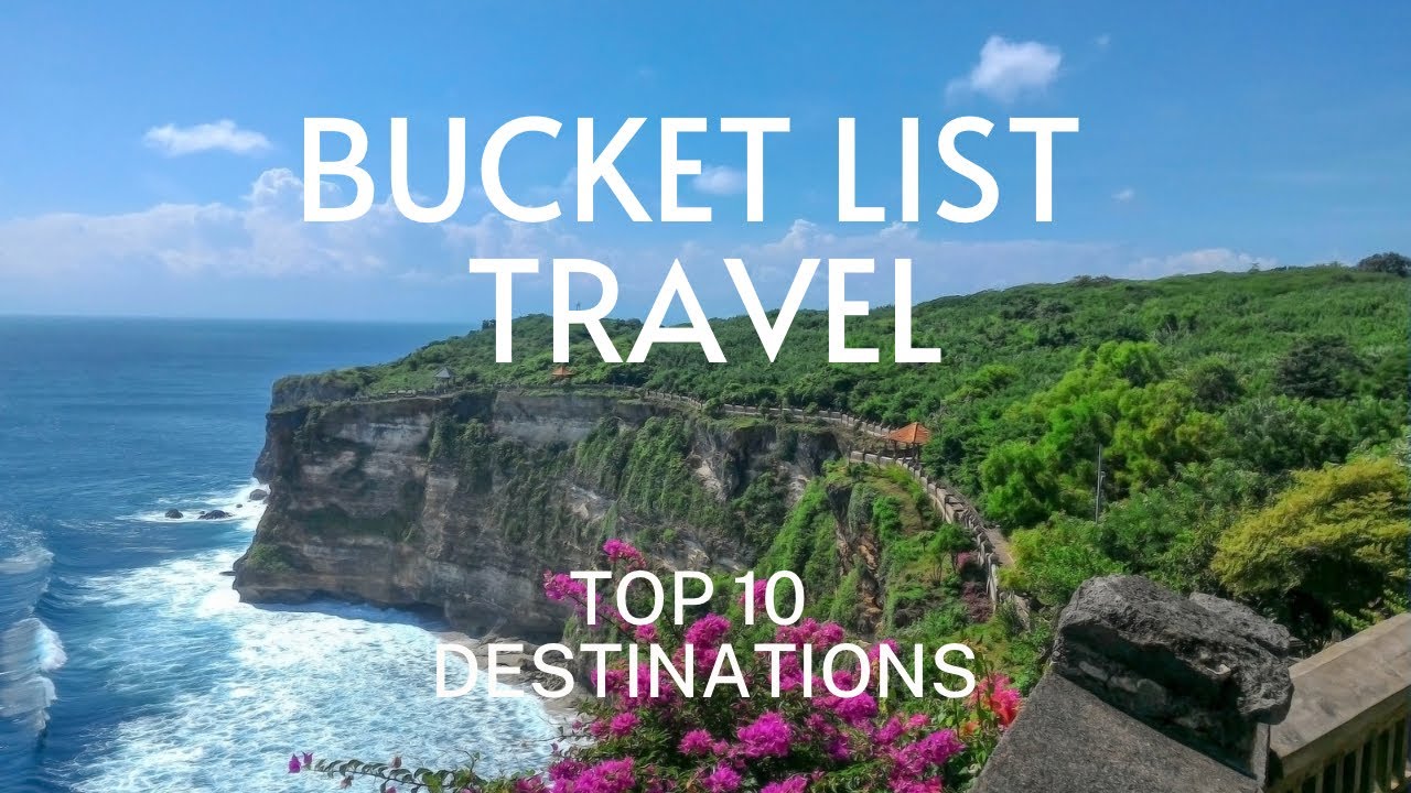 Top 10 Travel Destinations 2024 Ultimate Travel Goals #Wanderlust # ...