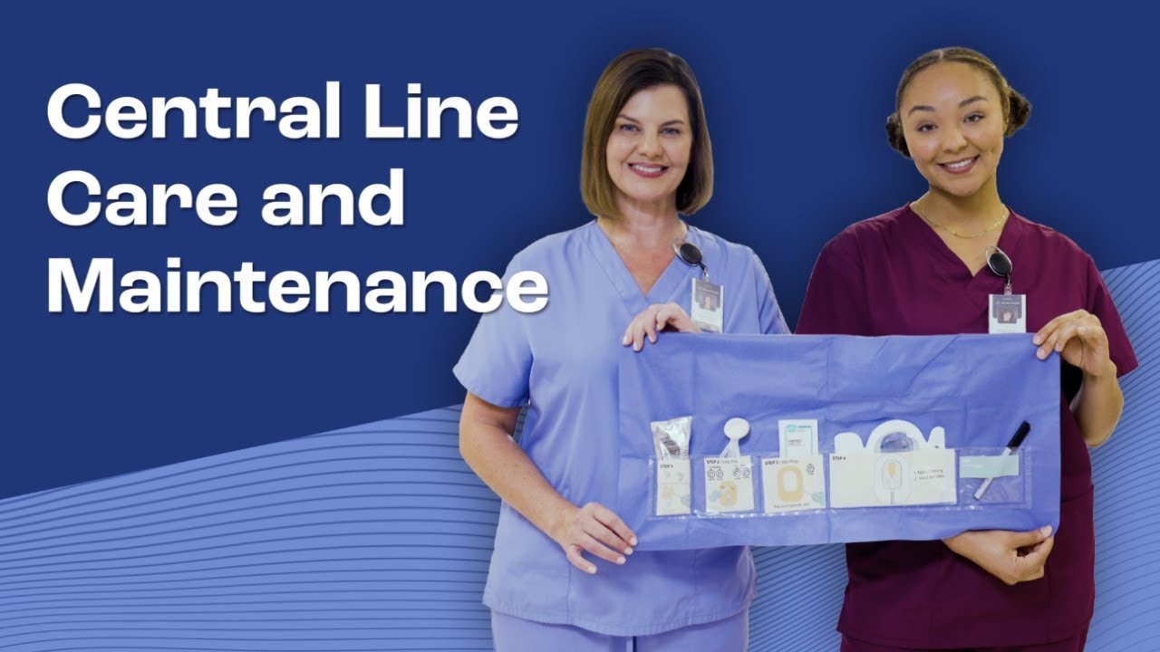 Central Line Care and Maintenance - YouTube