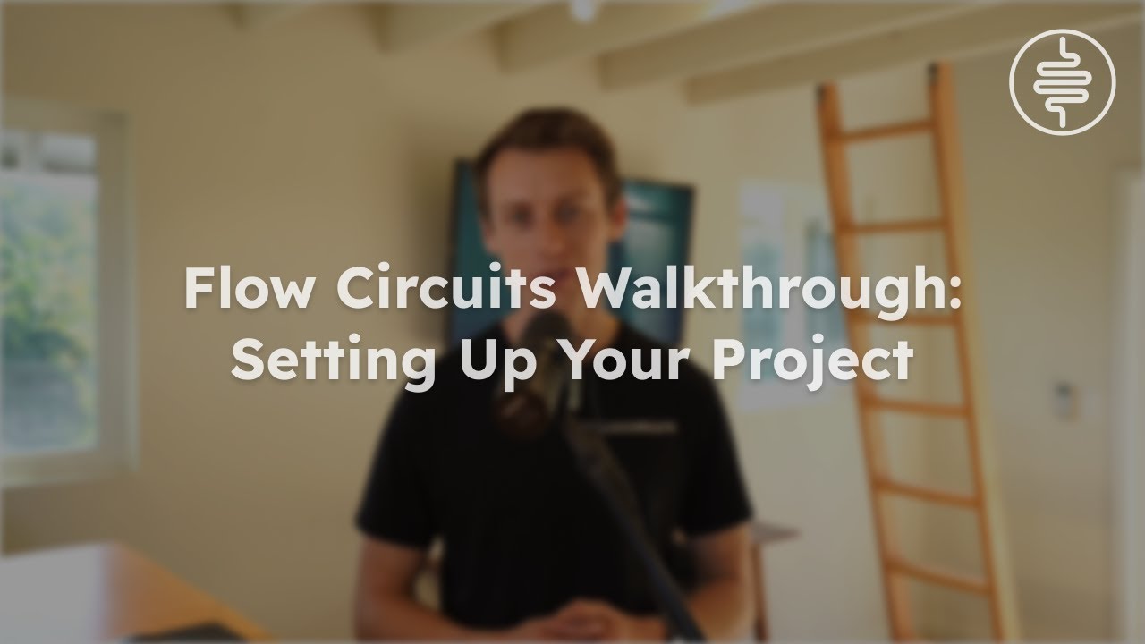 Flow Circuits Walkthrough 1/10: Setting Up Your Project - YouTube