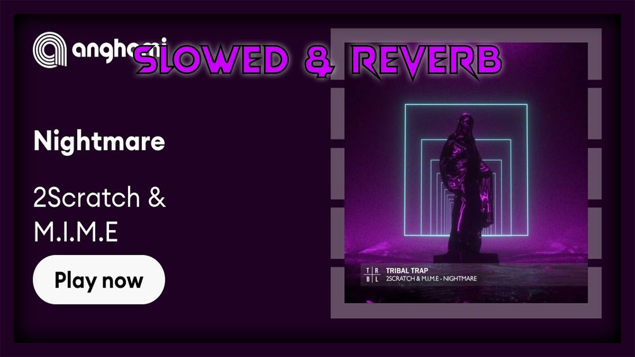2Scratch - Nightmare feat. M.I.M.E (Daycore | Slowed & Reverb) - YouTube