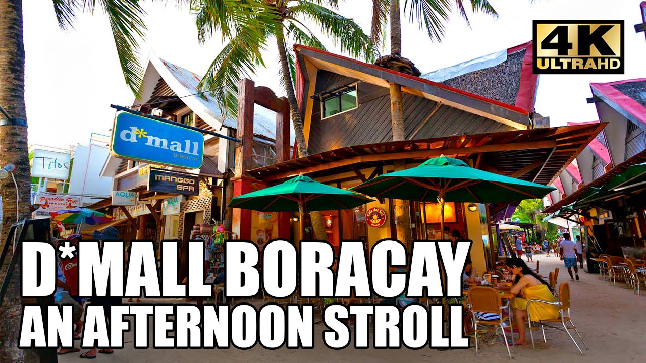 D'MALL BORACAY | AN AFTERNOON WALK 🇵🇭 4K - YouTube