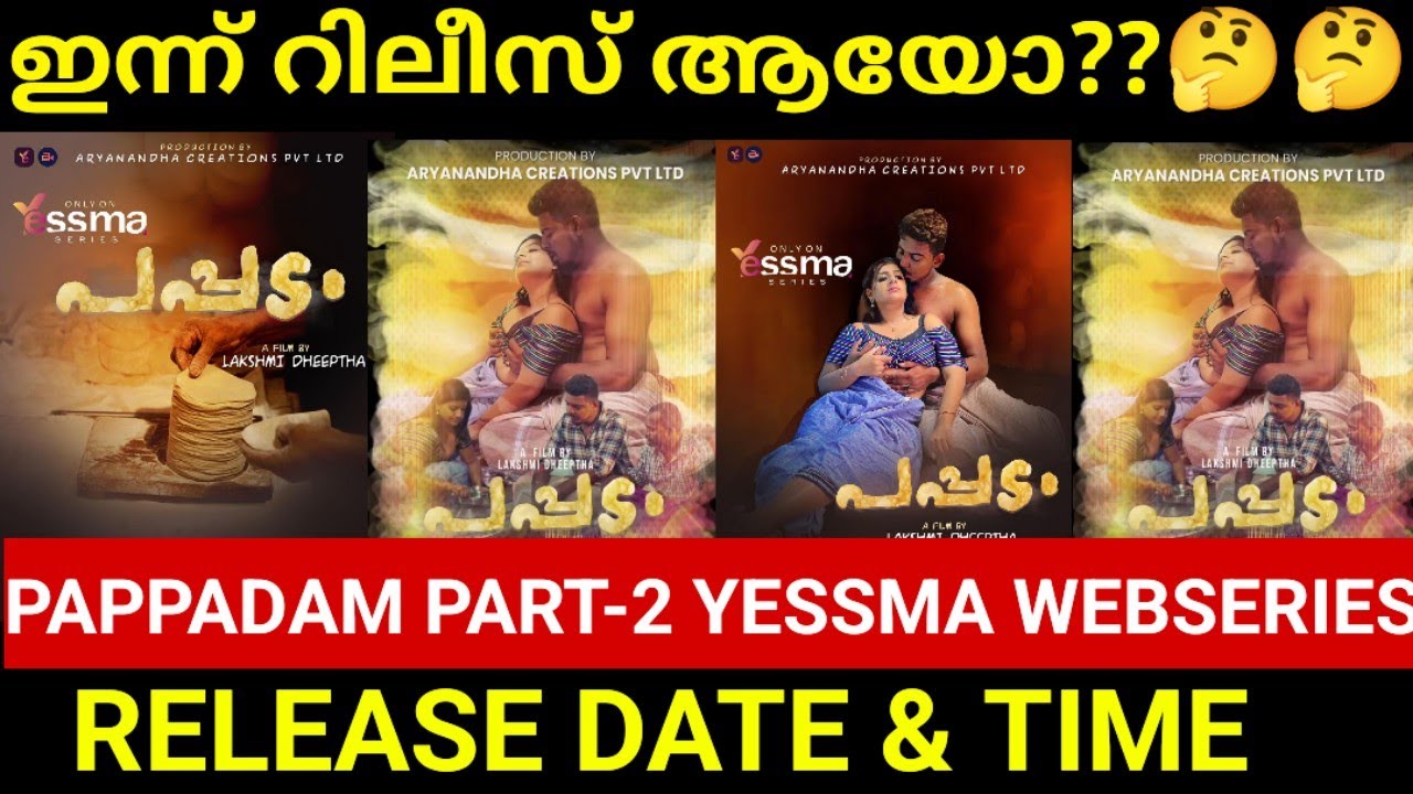 Pappadam Episode-2 Yessma New Webseries Release Date & Time | Pappadam ...