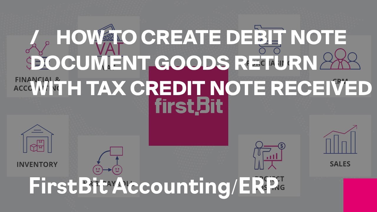 How to create Debit note document Goods return With Tax credit note ...