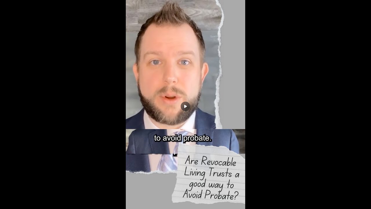 Are Revocable Living Trusts a Good Way to Avoid Probate? - YouTube