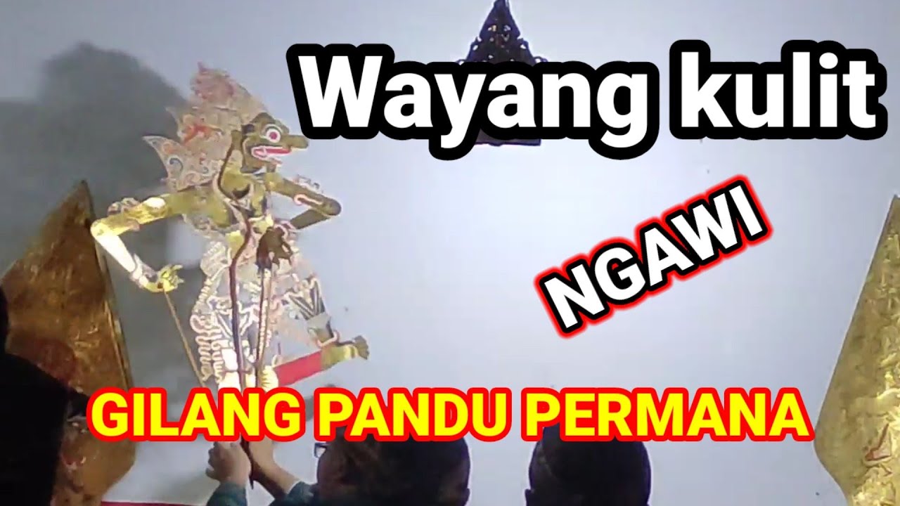 Wayang kulit terbaru Dalang Gilang Pandu Permana - YouTube