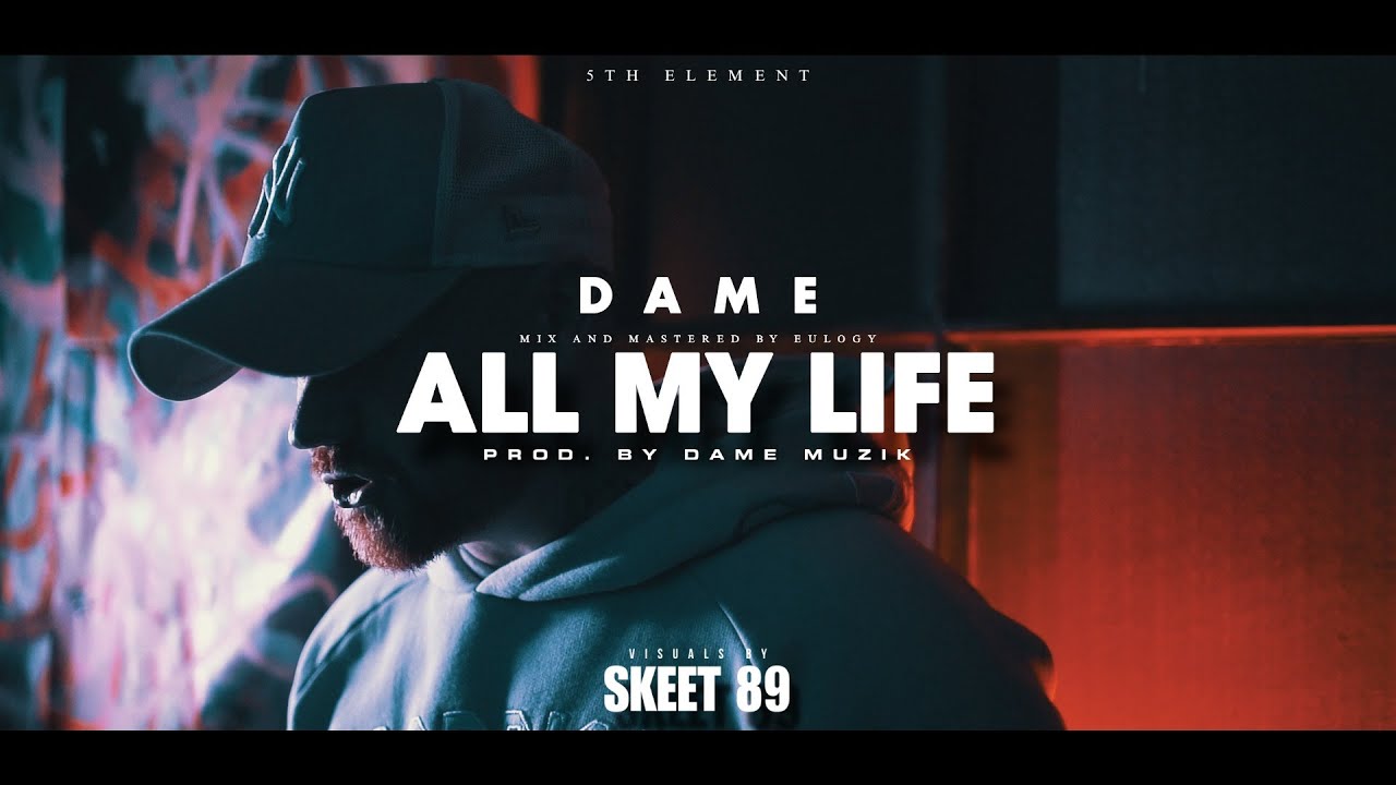 Dame - All My Life l Official Music Video l - YouTube