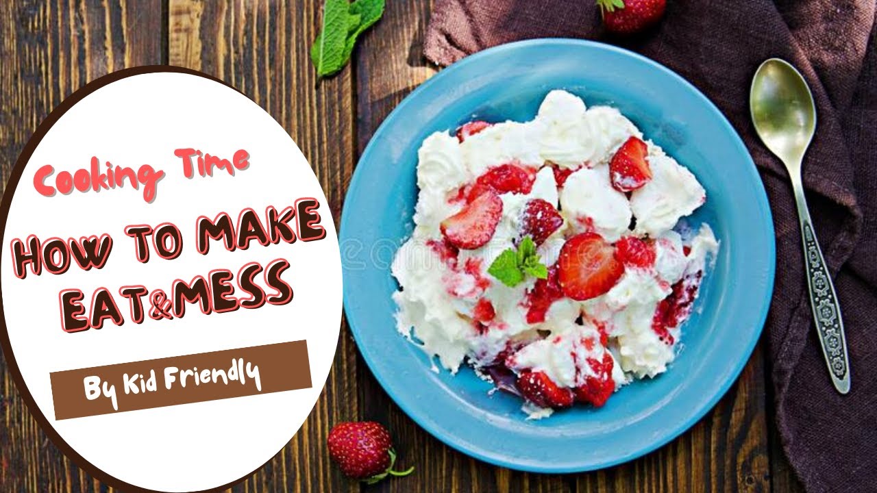 How to make Eat & Mess -A quick home made dessert #food #dessert - YouTube