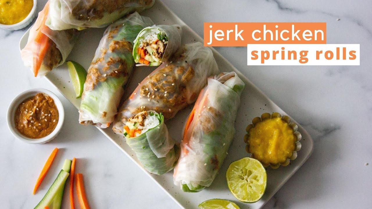 How to Make Fresh Spring Rolls - with Jerk Chicken - YouTube