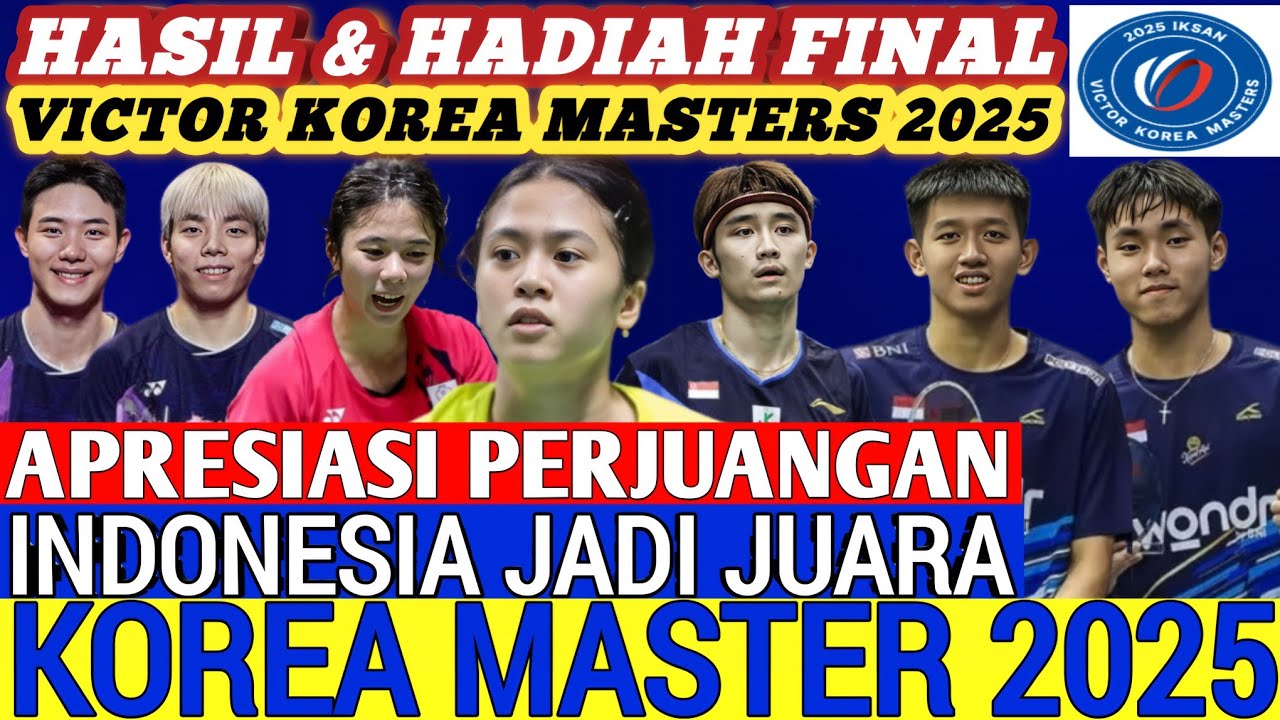 INDONESIA JUARA ‼️ Hasil & Hadiah Final Badminton Korea Masters 2025 ...