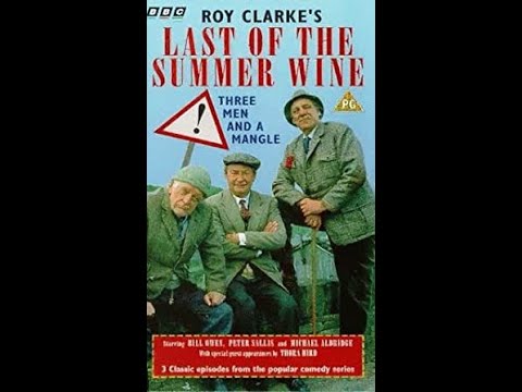 Original VHS Opening and Closing to Last of the Summer Wine Three Men ...