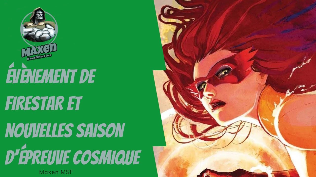 Evènement de Firestar et nouvelles saison d'épreuve cosmique | Marvel ...