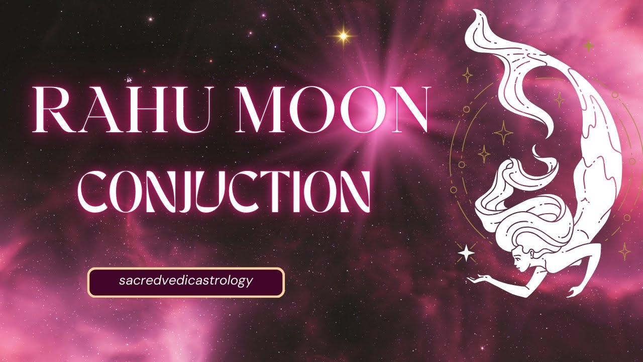 Rahu Moon Conjuction Vedic Astrology - YouTube
