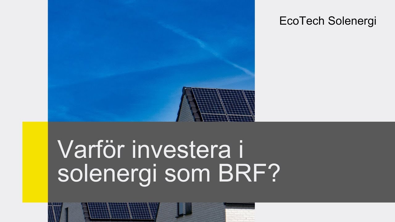 Solceller BRF - Fördelar med att investera - Solcellspark.net - YouTube