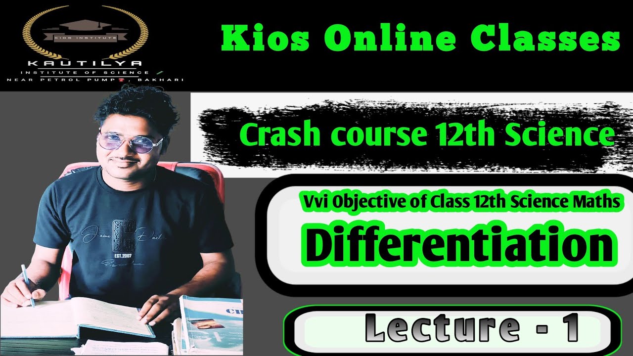 Kios Online Classes For class 12th Science Maths (Lecture :- 1) # ...