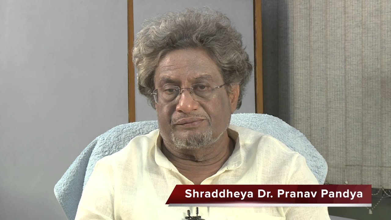 Human excellence- Lecture by Shraddhey Dr Pranav Pandya - YouTube