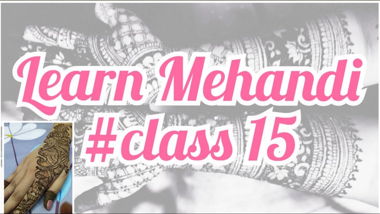 How to learn mehandi for beginners- class #15 || learn mehandi step by ...