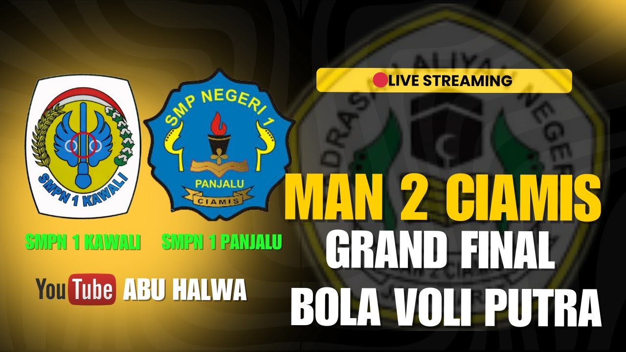 🔴 Live Ekspo MAN 2 CIAMIS || GRAND FINAL VOLI PUTRA || SMPN 1 Kawali vs SMPN 1 Panjalu - YouTube