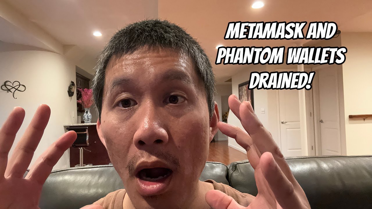My Metamask and Phantom Wallets Drained!! Possible crypto wallet ...