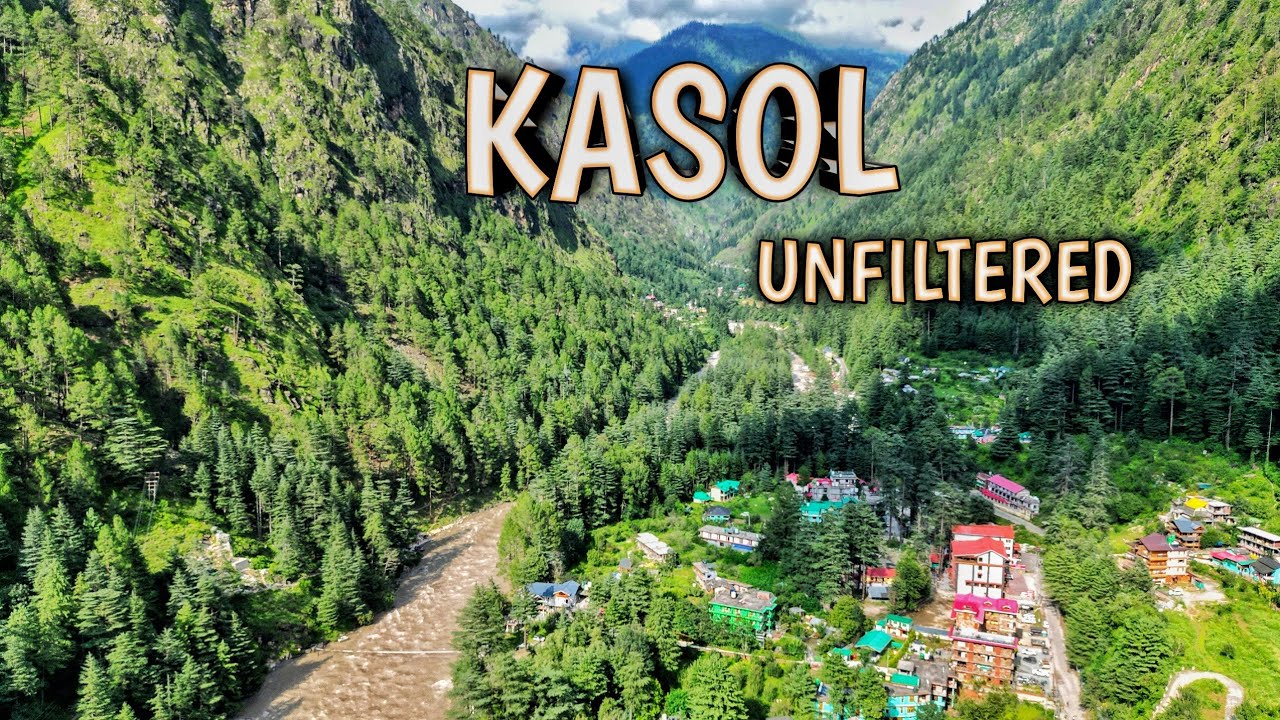 Kasol | Manali to Kasol | Manikaran Sahib | Nature Park | - YouTube