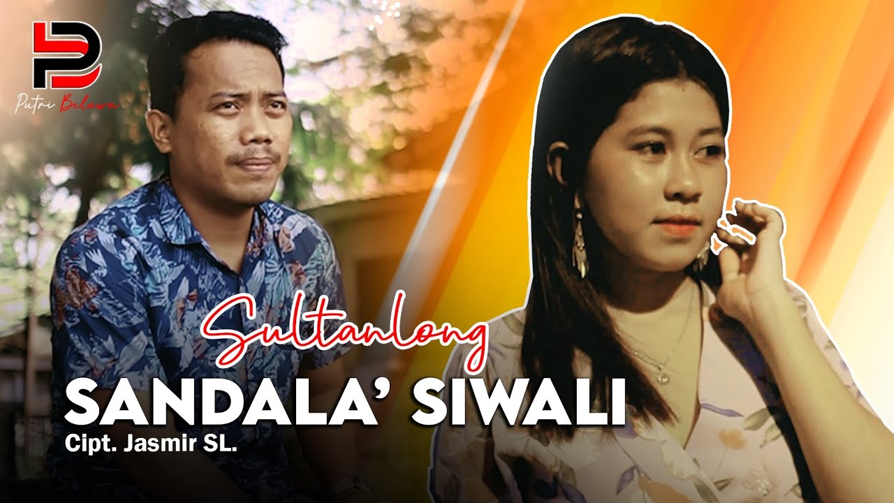 LAGU BUGIS ABADI TERBARU | SANDALA SIWALI | (CIPT:JASMIR SL ) VOC:SULTANLONG - YouTube