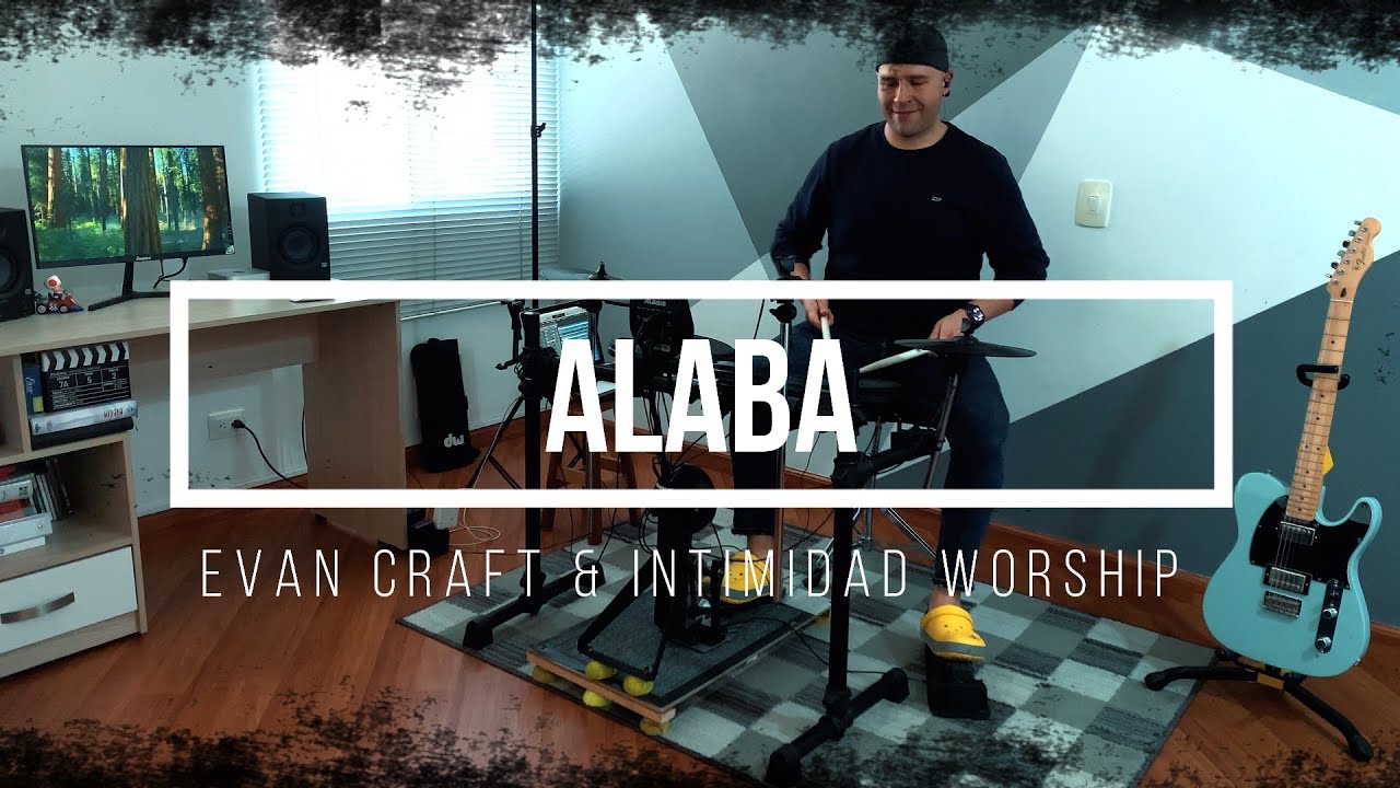 Alaba Evan Craft Intimidad Worship - Cover Bateria - YouTube