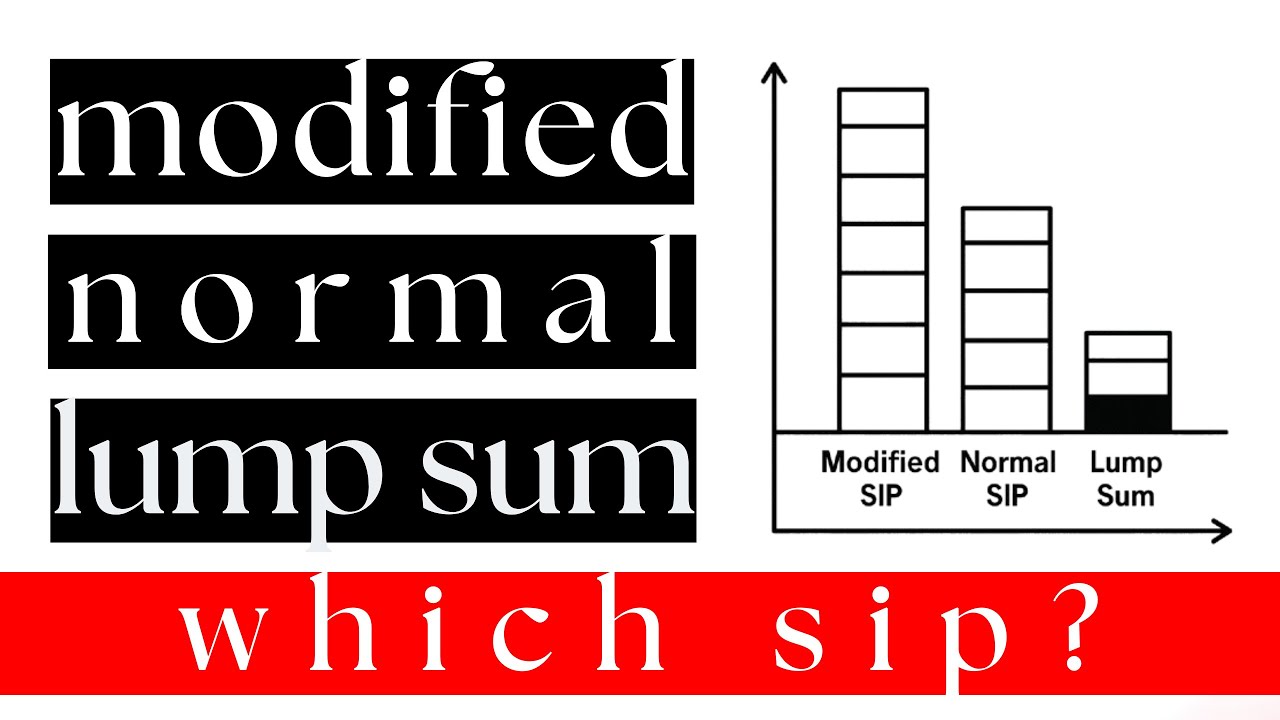 Modified SIP vs Normal SIP vs Lump Sum - YouTube