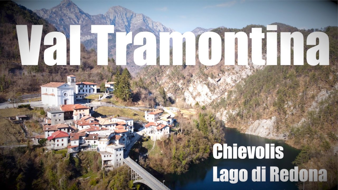 VAL TRAMONTINA - Chievolis & Lago di Redona - DRONE Report - Amazing ...