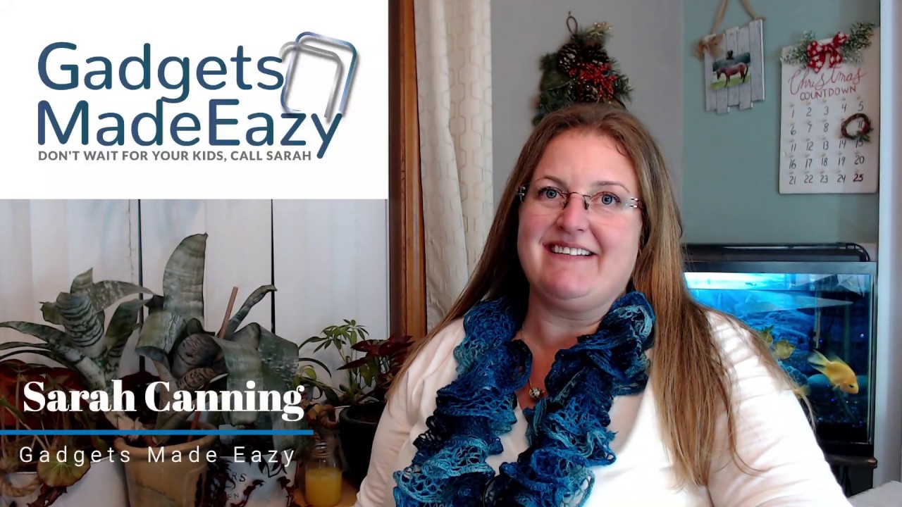Gadgets Made Eazy by Sarah Canning - YouTube
