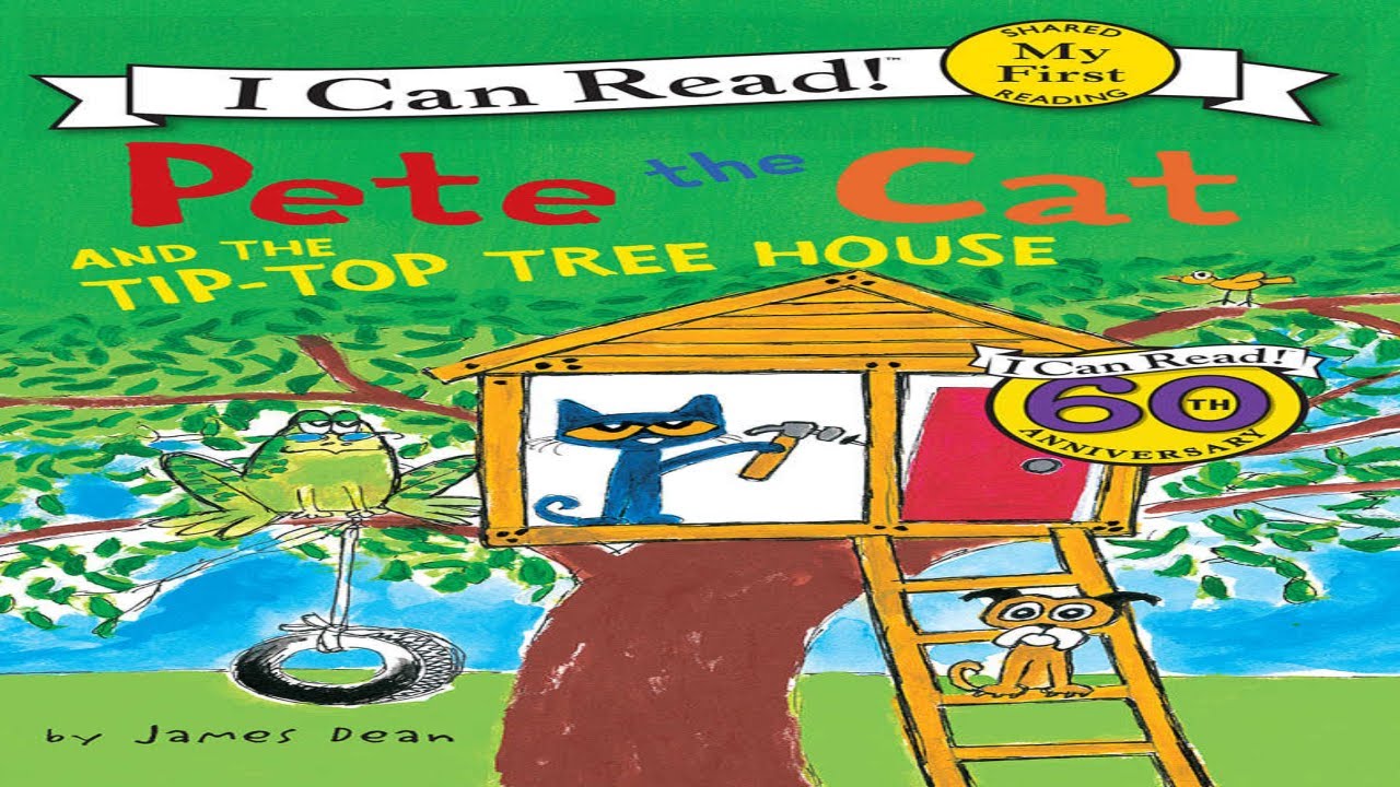 📚 Pete The Cat And The Tip Top Tree House Read Aloud Bedtime Stories ...