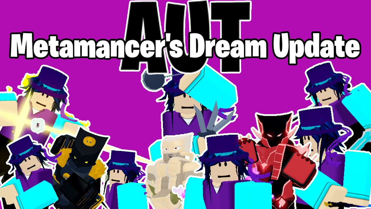 [AUT] Metamancer's Dream Update. - YouTube