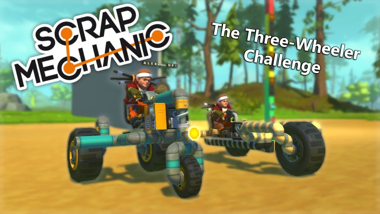 Multiplayer Three-Wheeler Challenge | Scrap Mechanic - YouTube