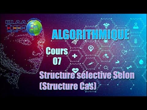 INFORMATIQUE - Algorithmique - Cours 7 - Structure sélective Selon ...