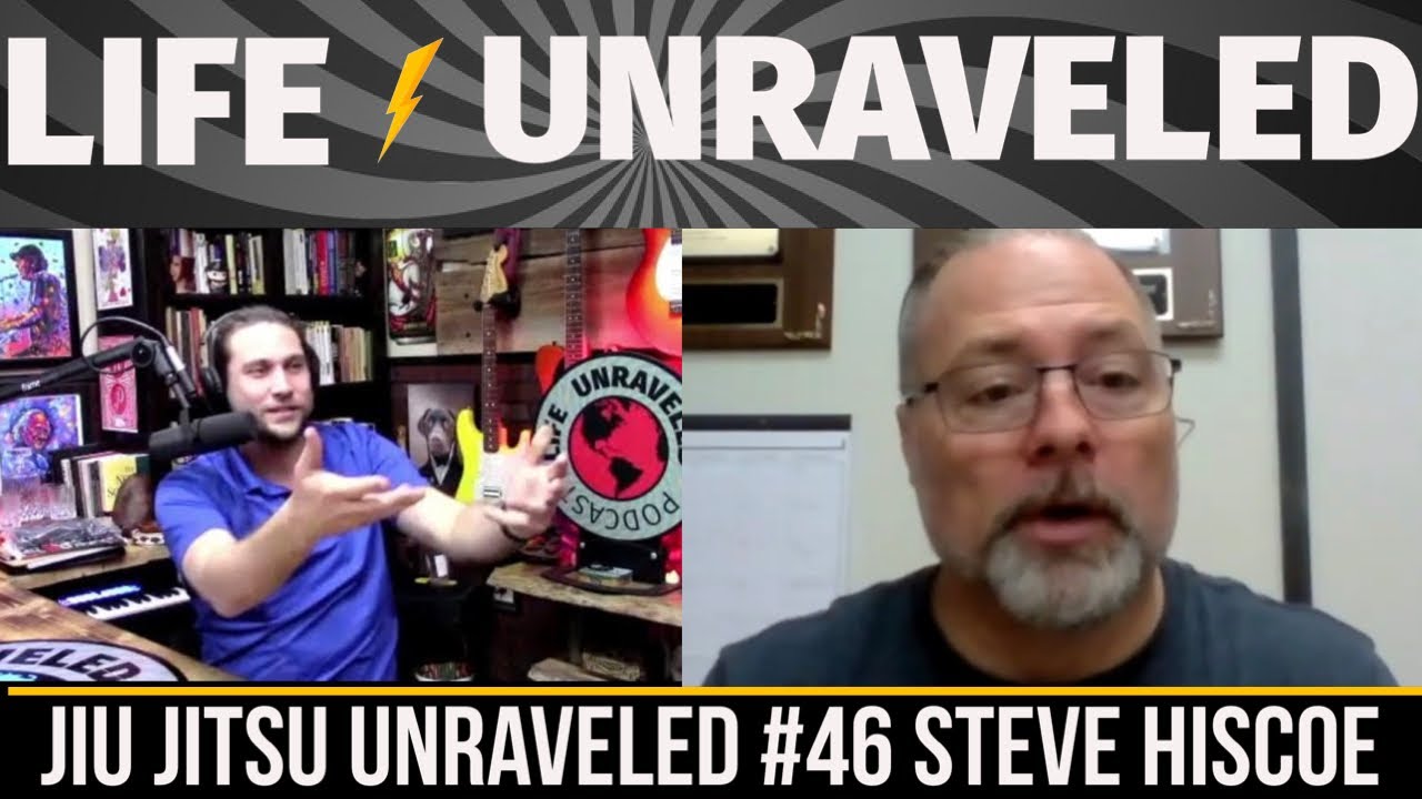 Jiu Jitsu Unraveled #46 with Sensei Steve Hiscoe - YouTube