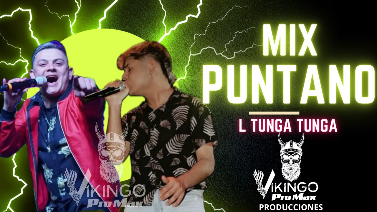 MIX PUNTANO - L TUNGA TUNGA - YouTube