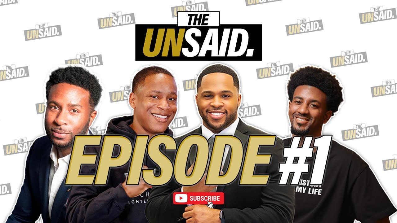 The Unsaid Podcast EP #1 | Celebrating Life! - YouTube