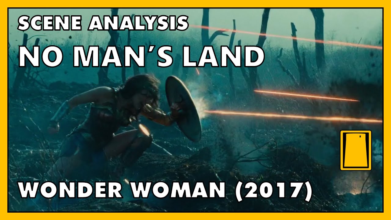 [SCENE ANALYSIS] WONDER WOMAN ''NO MAN'S LAND'' - YouTube