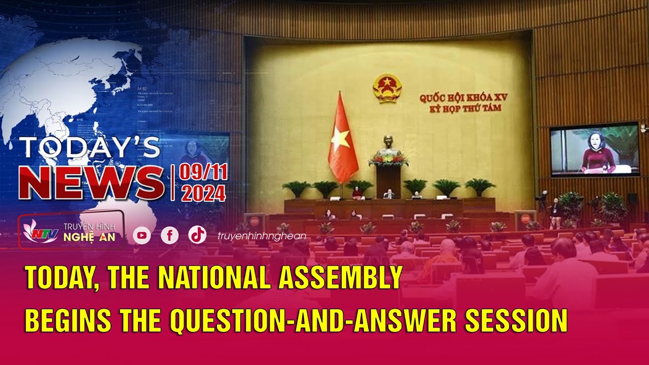 Today's News 11/11/2024: Today, the National Assembly begins the ...