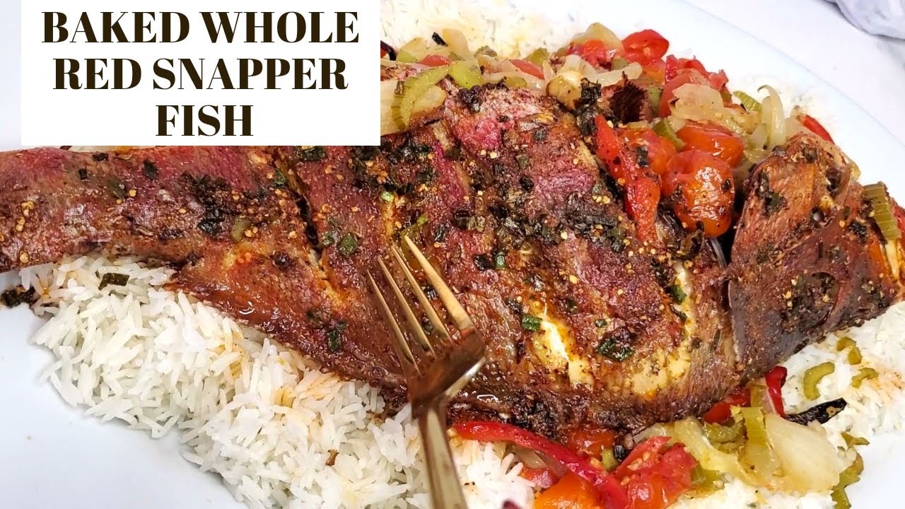 The Best Baked Whole Red Snapper Fish #africanfood #seafood #chilioil ...